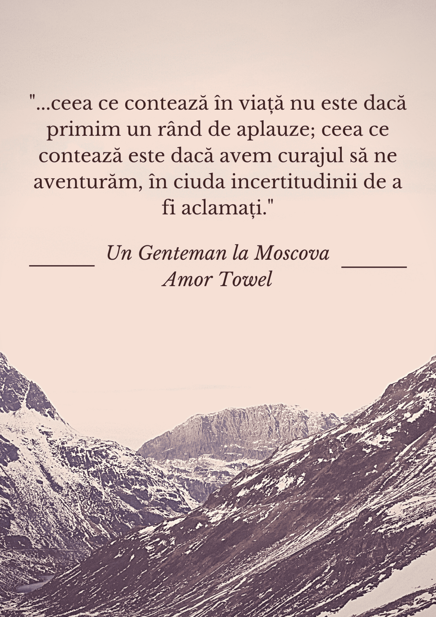 Citate celebre din cartea Un Gentleman la Moscova de Amor Towles - Synopy