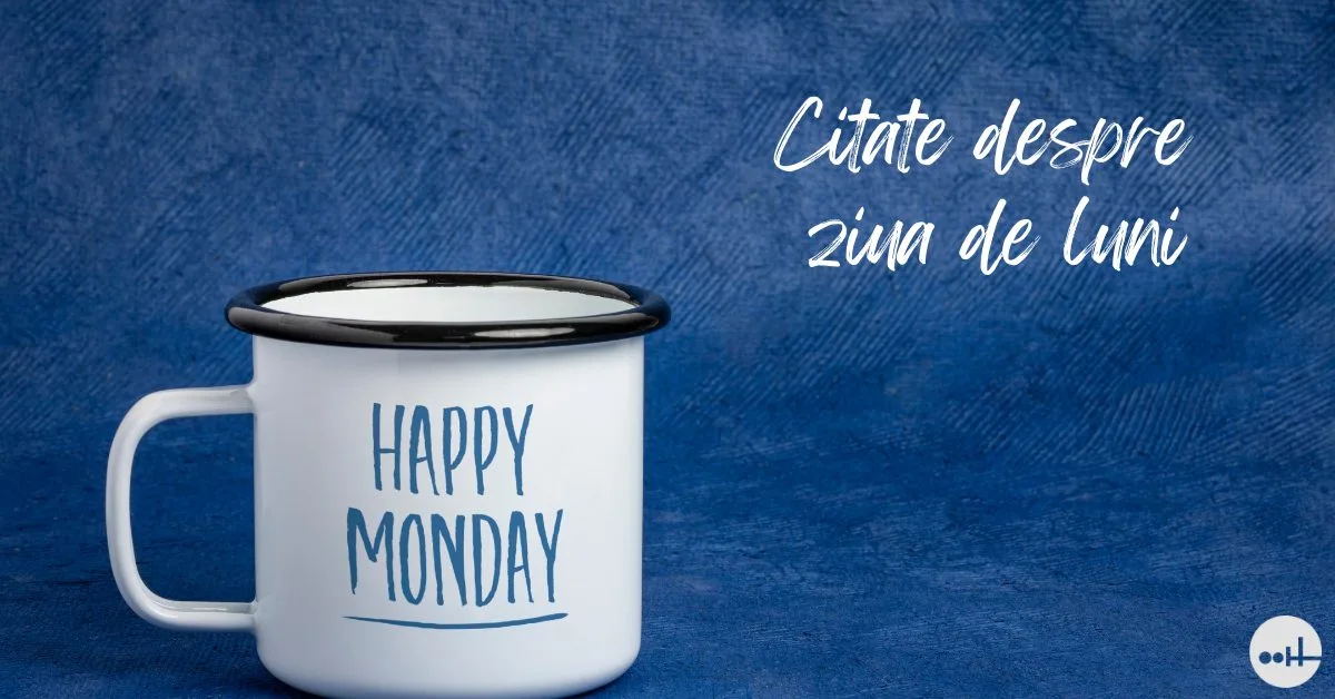 Citate despre ziua de luni - Synopy